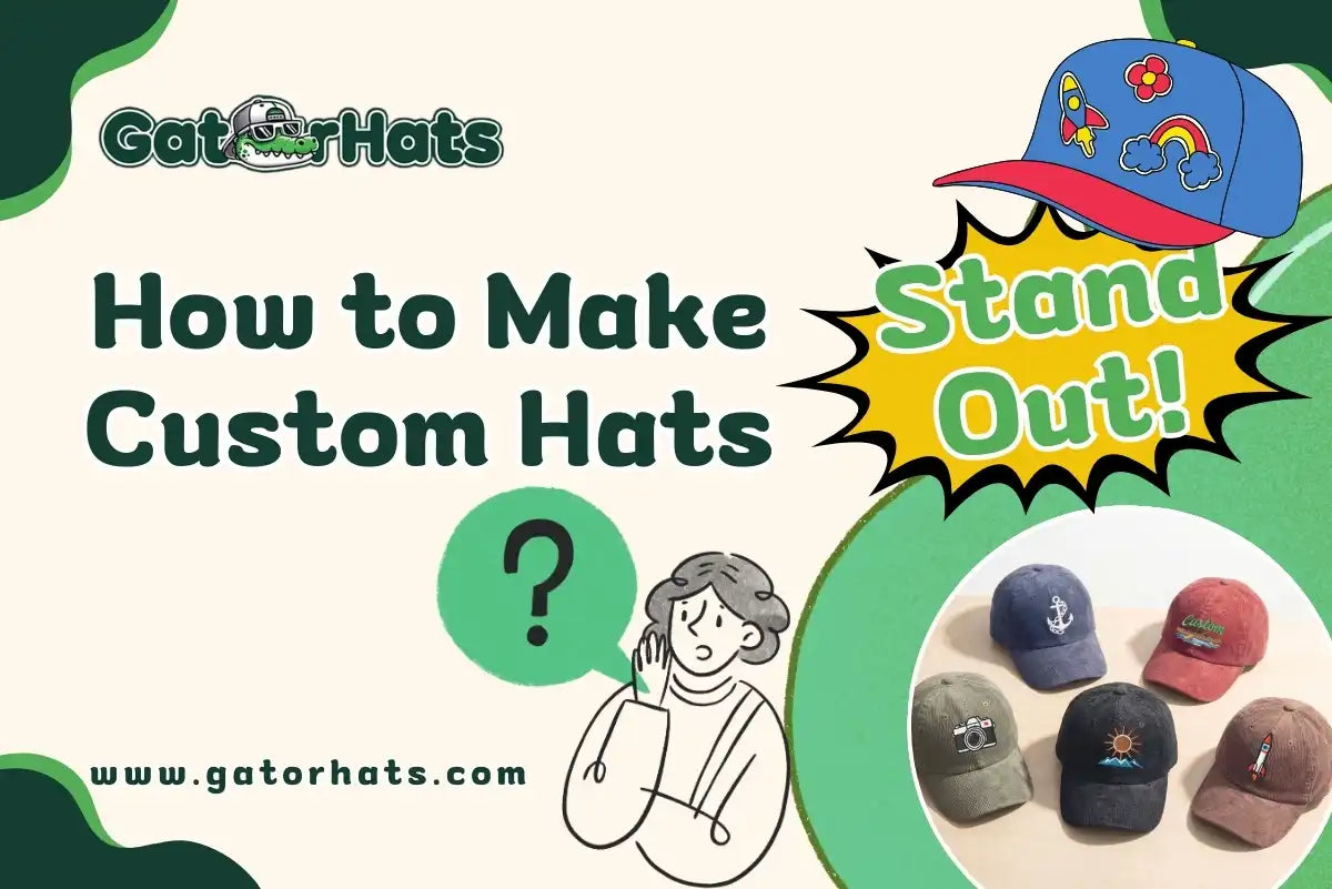 How to Make Your Custom Hats Stand Out and What to Avoid – GatorHats